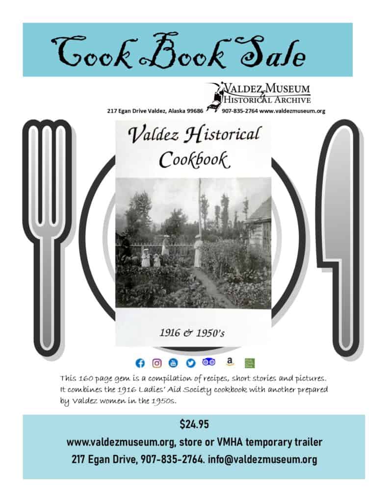 Valdez Historical Cookbook on sale now! - Valdez Museum & Historical ...